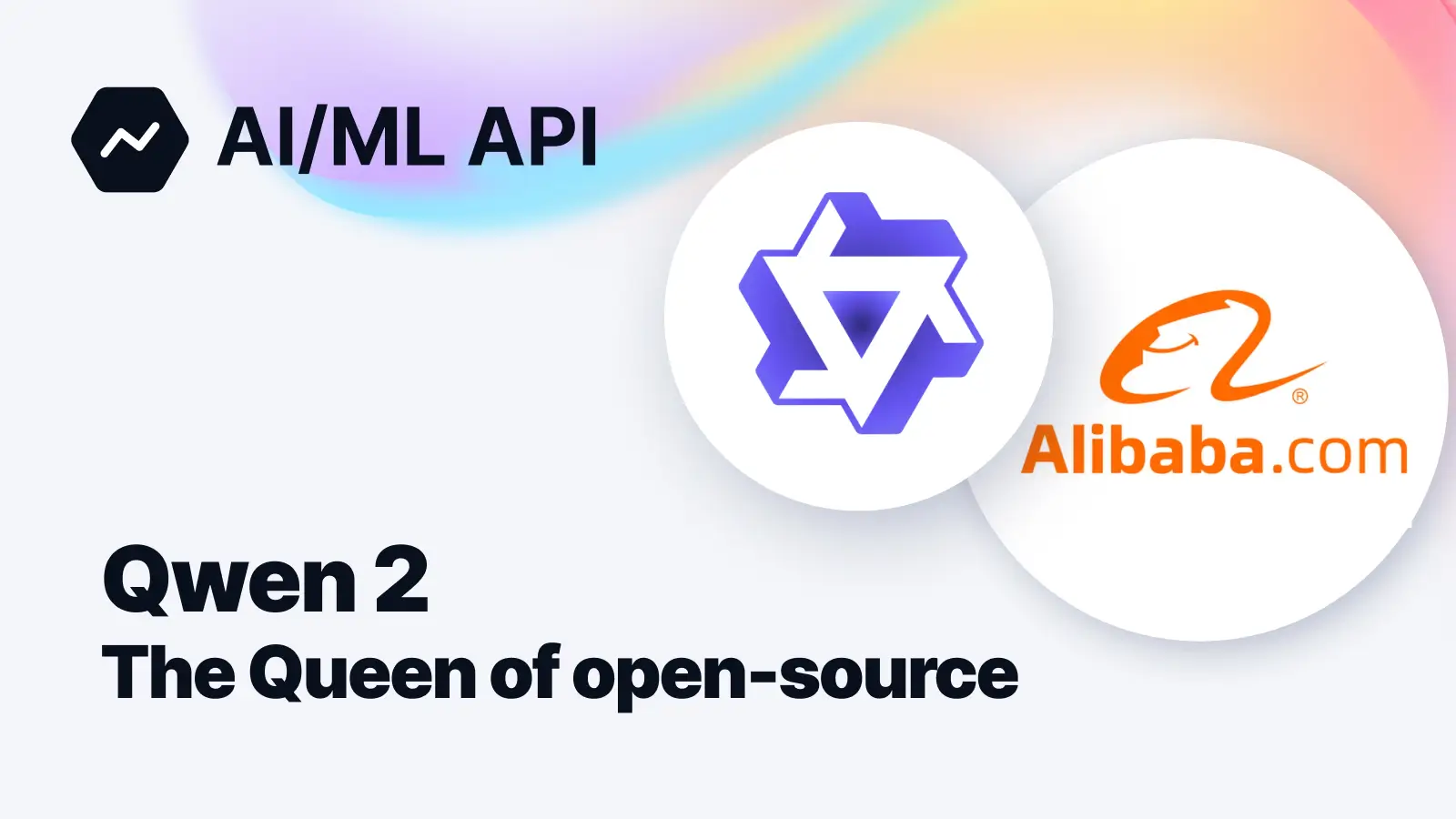 Qwen 2. The Queen of Open-source by Alibaba — AI/ML API Blog 🔥